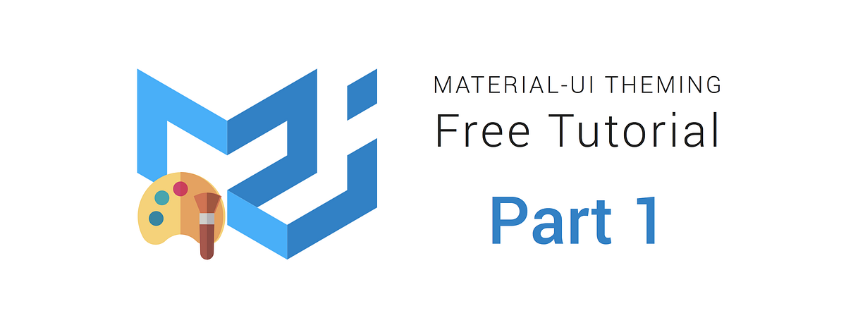 How to Customize Material-ui theme v3.2.0 (Part 1) | by siriwatknp | Medium