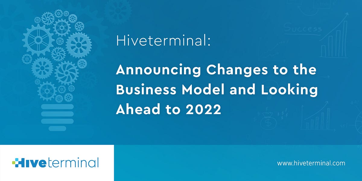 Hiveterminal: Announcing Changes to the Business Model and Looking ...