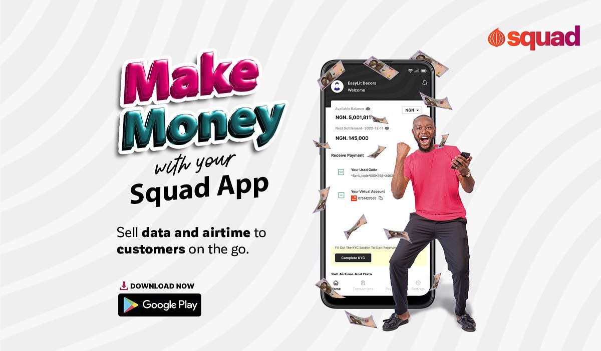Make extra cash with your Squad App!🥳 | by Squad | Medium