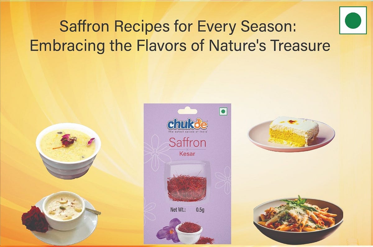 Saffron Recipes for Every Season: Embracing the Flavors of Nature’s ...