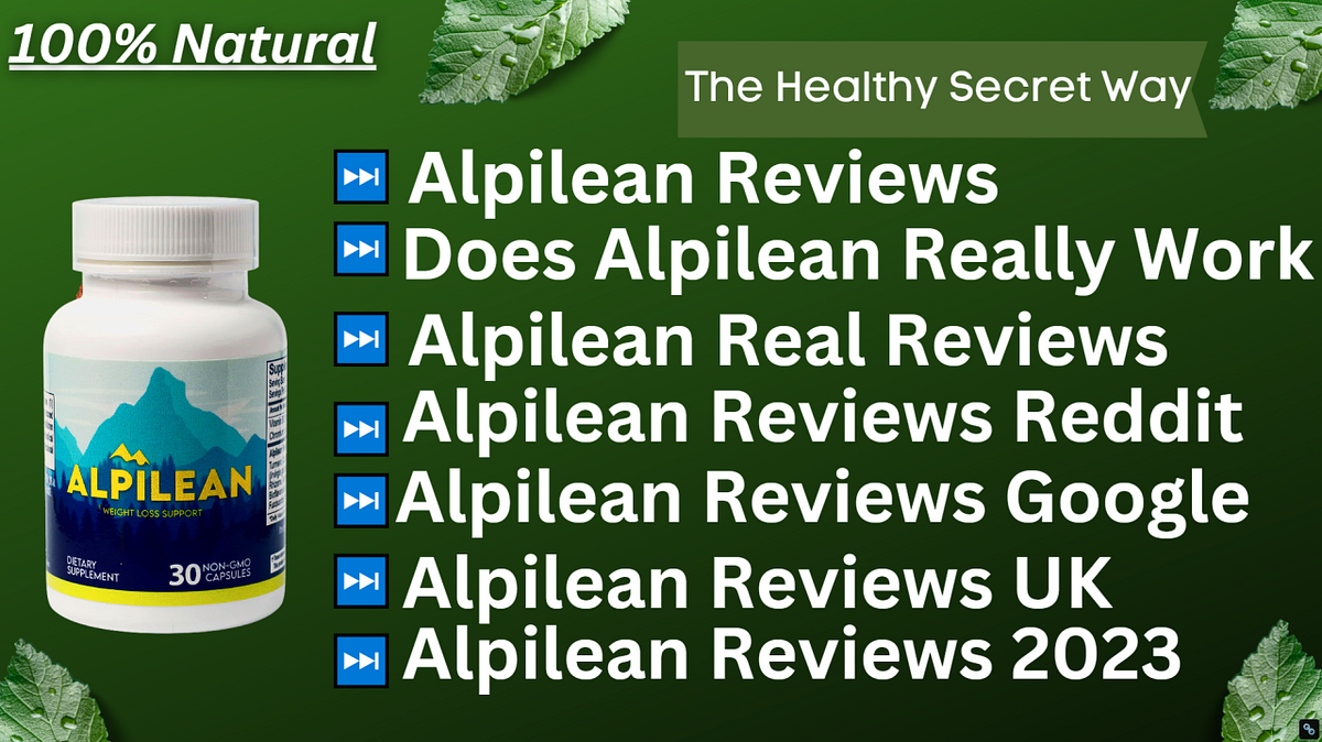 The most insightful stories about Alpilean Review 2023 | by Ibrahim | Medium