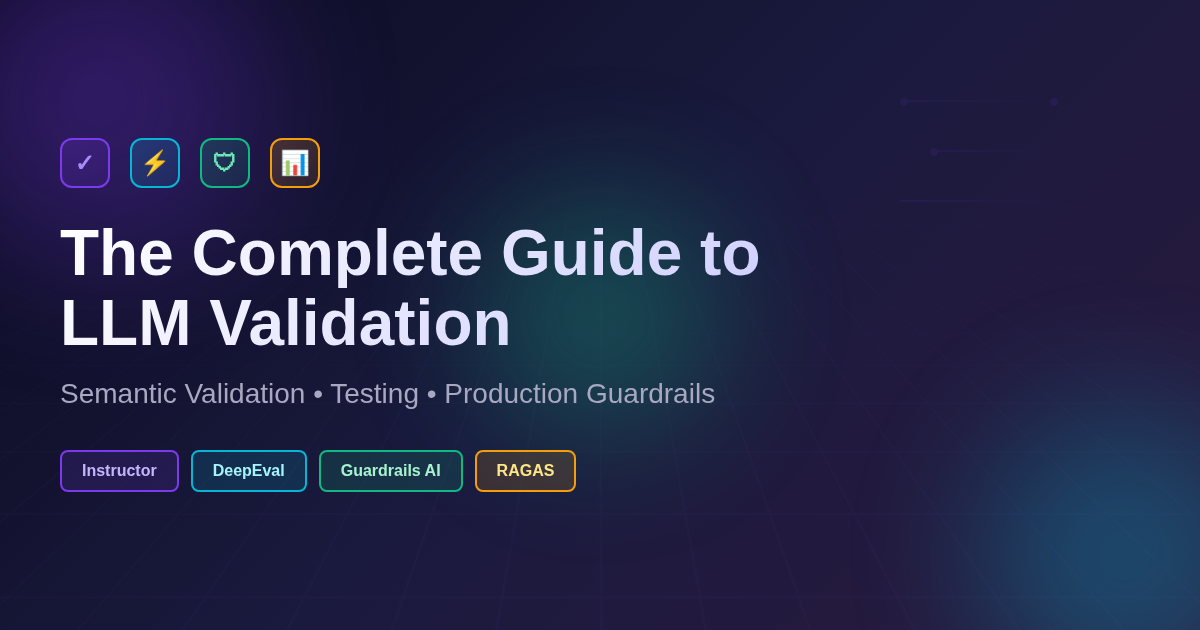 The Complete Guide to LLM Validation: Tools, Patterns, and Production Strategies | by Siva ...