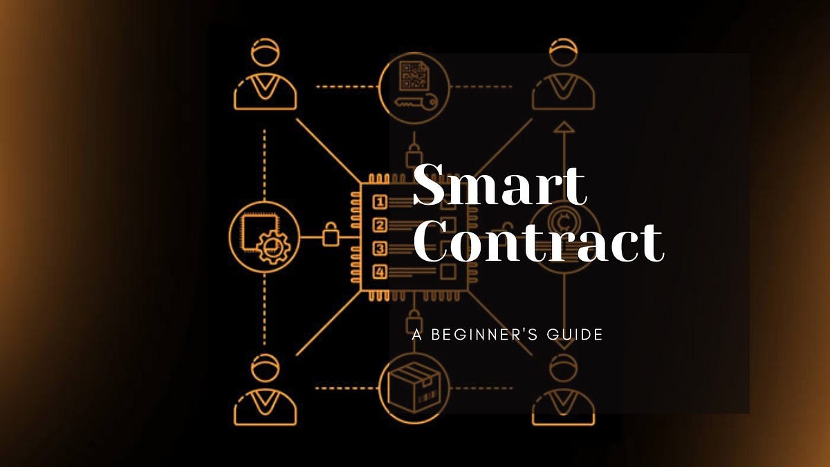 Smart Contracts: A Beginner’s Guide. | by Kelechi Edeh | Medium