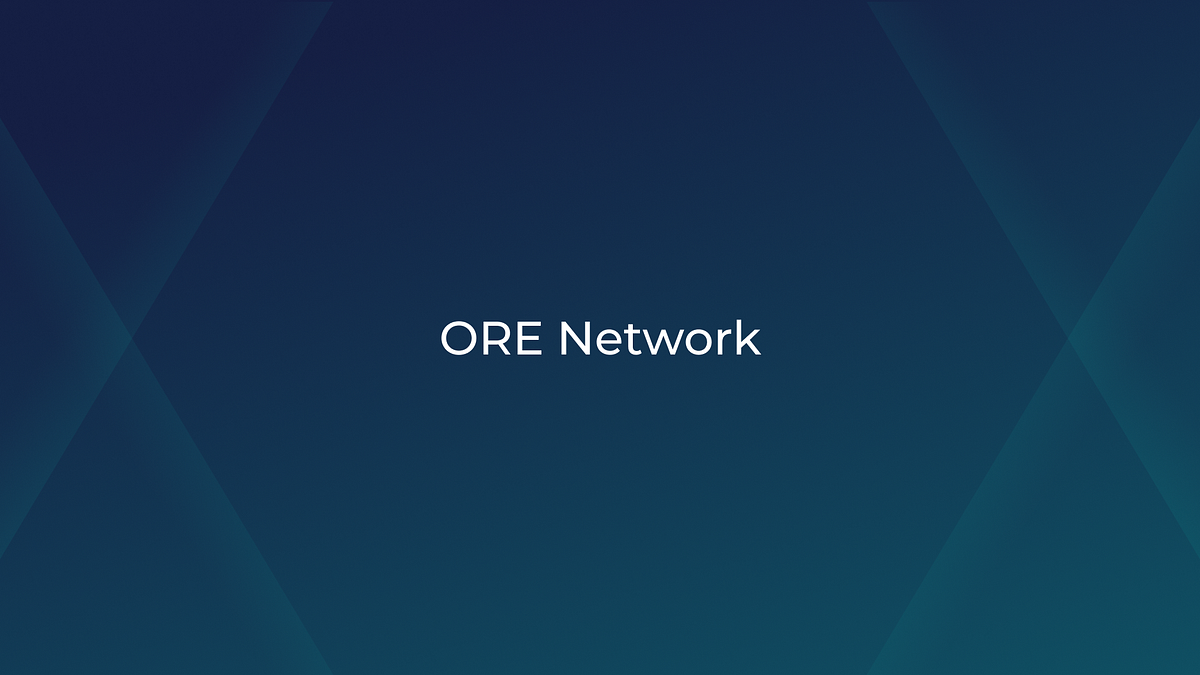 ORE Network: The Bridge To Blockchain Adoption | by ORE Network | Medium