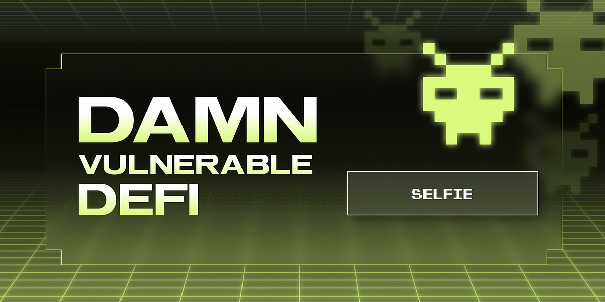 Damn Vulnerable DeFi: Selfie. Challenge 6 | by Zokyo | Zokyo_io | Medium