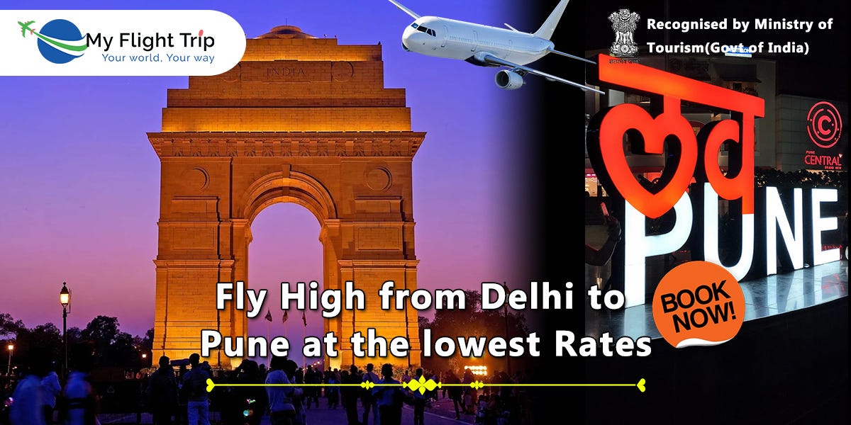 Fly High from Delhi to Pune at the lowest Rates. Book now! | by My ...