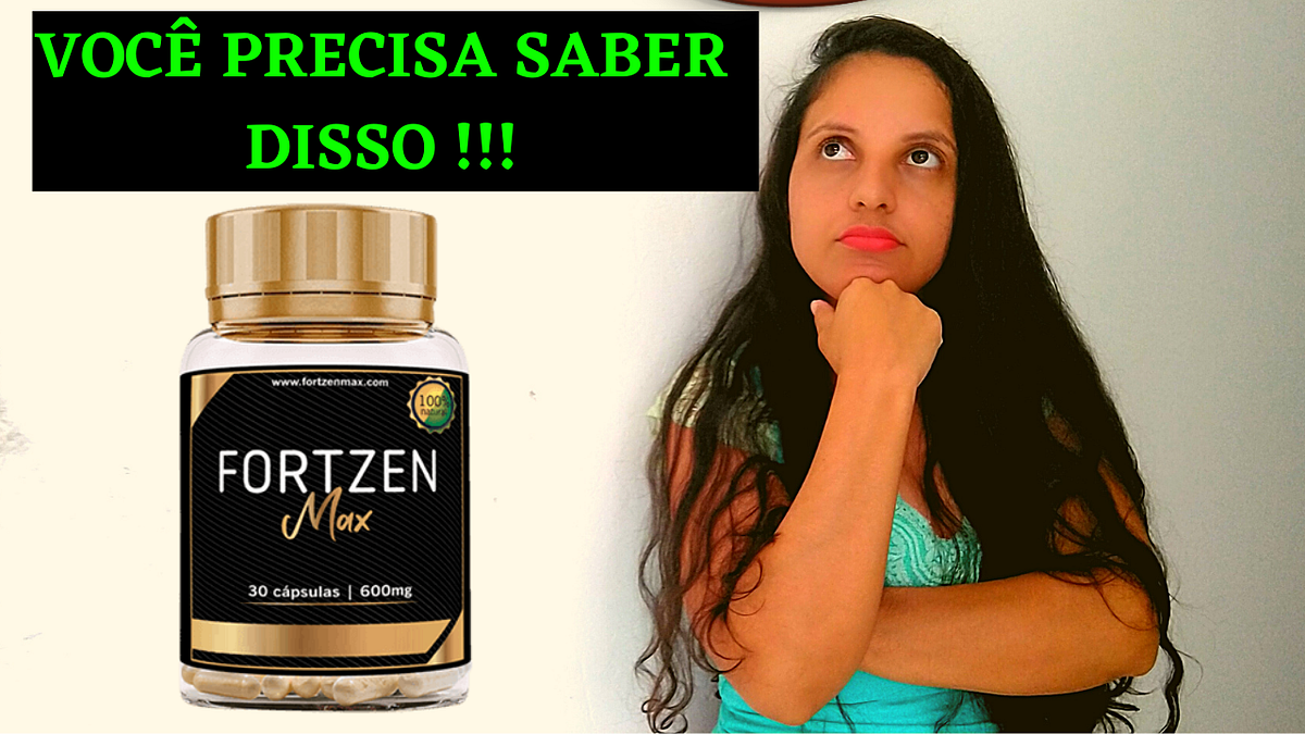 Fortzen Max Falei Tudo que Você Precisa Saber Antes de Compra o ...