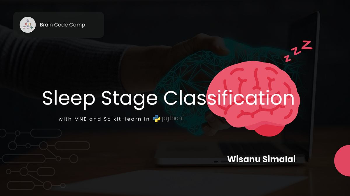 Sleep Stage Classification with MNE and Scikit-learn Python | by Wisanu Simalai | Medium