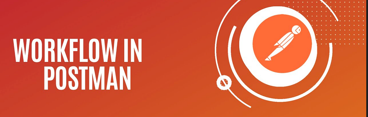 Create flows in postman. Creating different scenarios and… | by Azraar ...