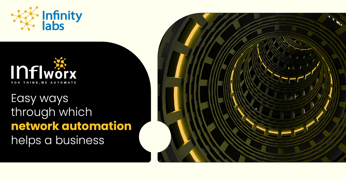 Easy Ways Through Which Network Automation Helps a Business | by ...