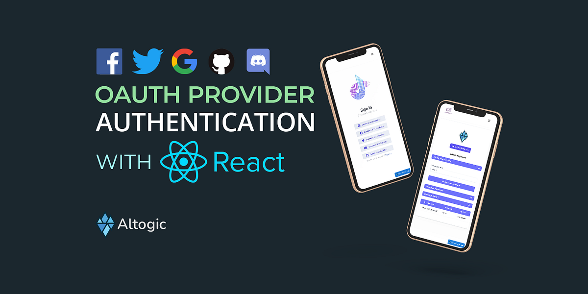 How to build OAuth Provider Authentication with React and Altogic | by Yasin Küyük | altogic ...