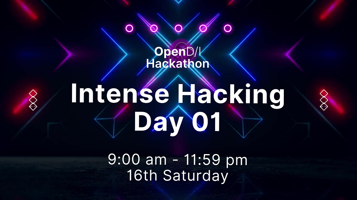 Intense Hacking Day 01. We are excited to welcome all our… | by Openmesh | Medium