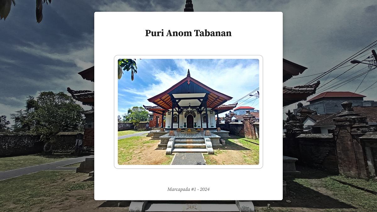 Puri Anom Tabanan. Sang Hyang Surya telah berada di atas… | by ...