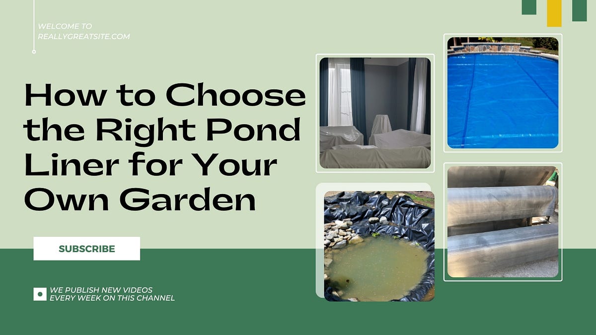How to Choose the Right Pond Liner for Your Own Garden | by Shivaline ...