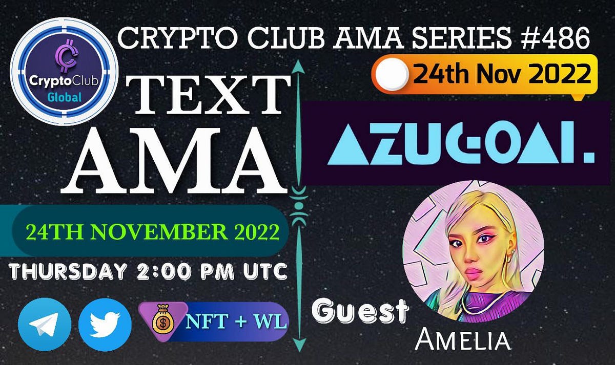 CRYPTO CLUB GLOBAL AMA PRESENT’S. AzuGoal Football NFT AMA Event –… | by CrowdSpaceX | Medium