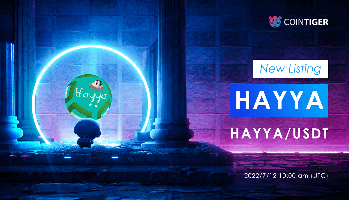 HAYYA Will be Available on CoinTiger on 12 July. | by CoinTiger ...