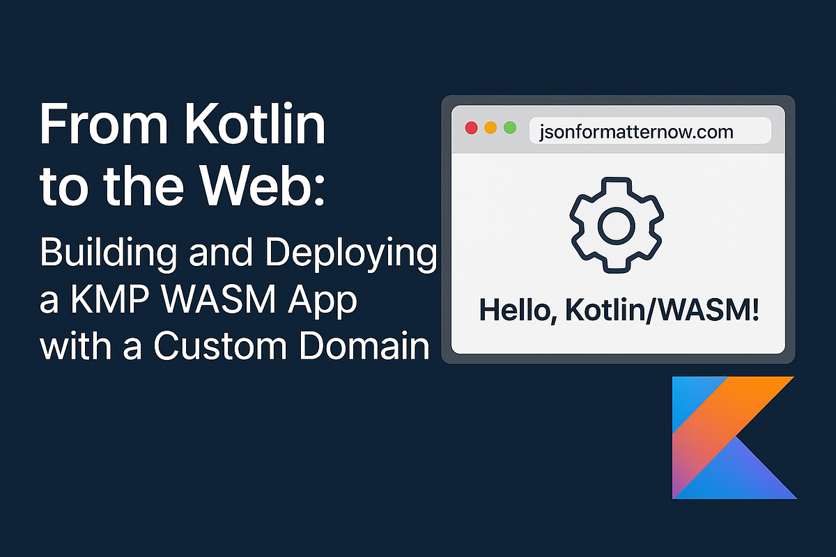 Building and Deploying a KMP WASM App with a Custom Domain | by Ben Shmuel | Medium