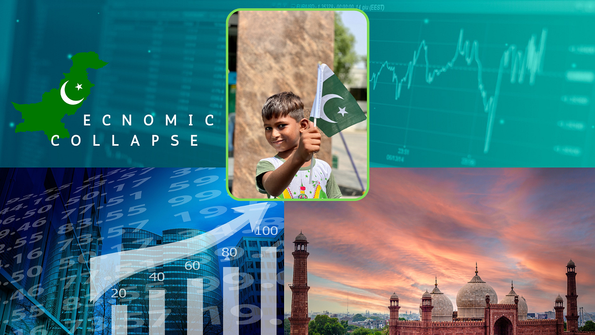 Pakistan on the Verge of an Economic Collapse - Mansoahmed - Medium