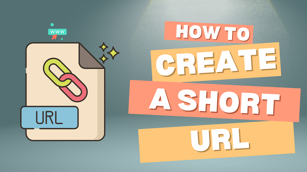 How to Create a Short URL. Short URLs make links cleaner, easier… | by Hassan Khattak | Dec ...