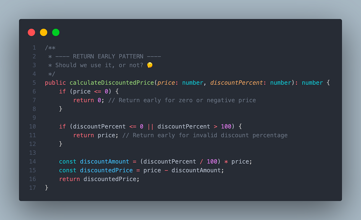 Return Early pattern. First of all, I want to be totally… | by tabordev ...