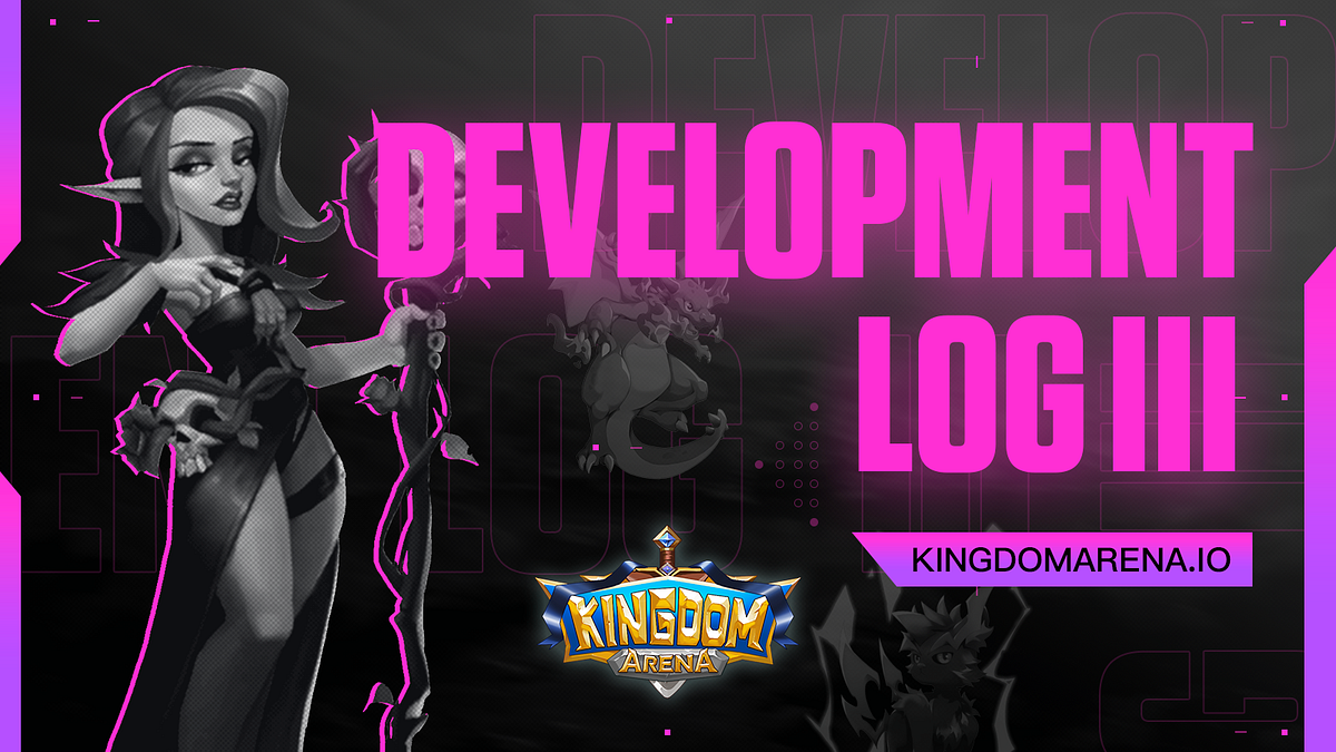 KingdomArena DEV LOG III. We have introduced Kingdom Arena system… | by ...