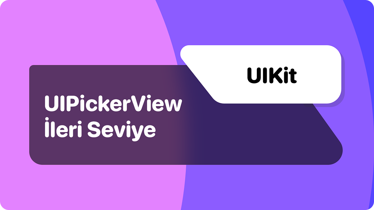 UIKit: UIPickerView İleri Seviye. UIPickerView elementini, bir klavyeye… | by Can Balkaya ...