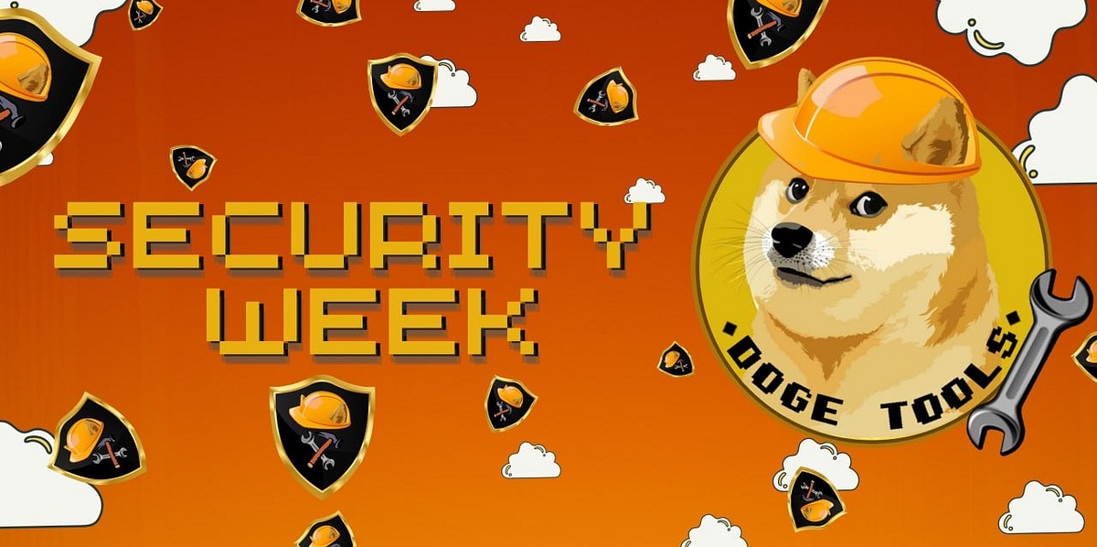 Security Week. by DogeTools | by DogeTools | Medium