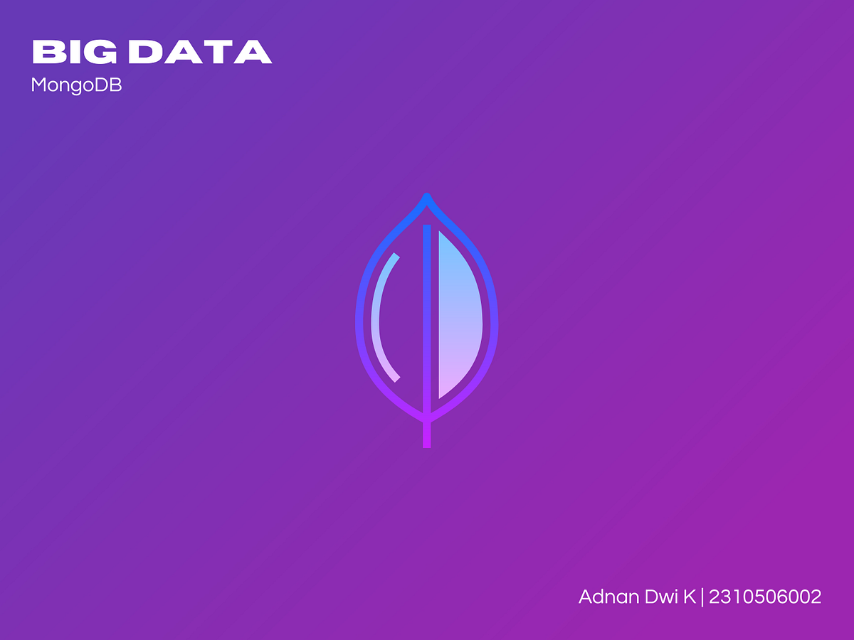 MongoDB Load dan Query Data | Big Data | by Adnandwikur | Sep, 2024 | Medium