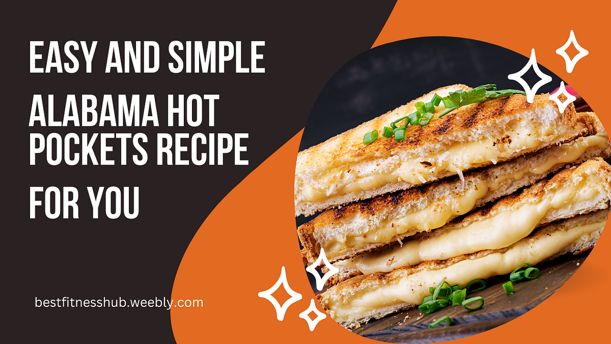 ALABAMA HOT POCKETS RECIPE FOR 4. | Medium