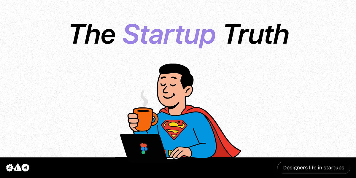 The Startup truth for product designers | by Ala Eddine Semassel ...