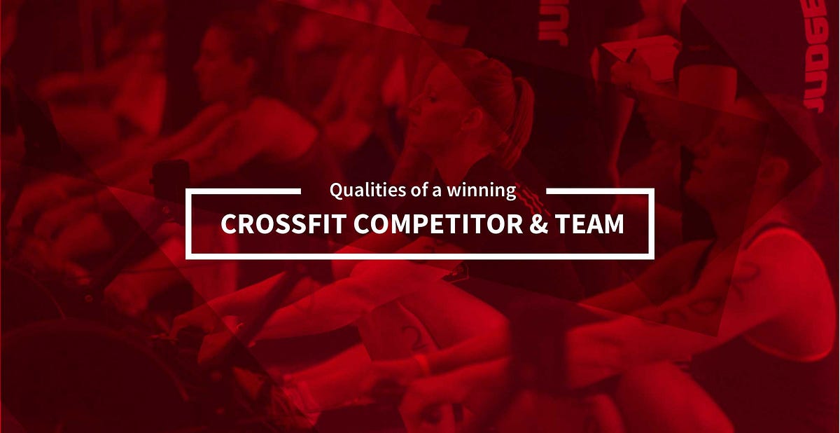 How To Build A Winning CrossFit Team | by Wodify | Medium