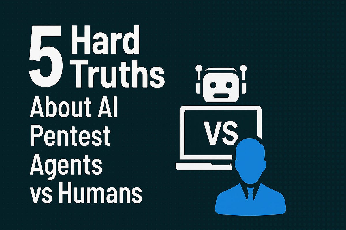 5 Hard Truths About AI Pentest Agents vs Humans | by Pentest_Testing ...