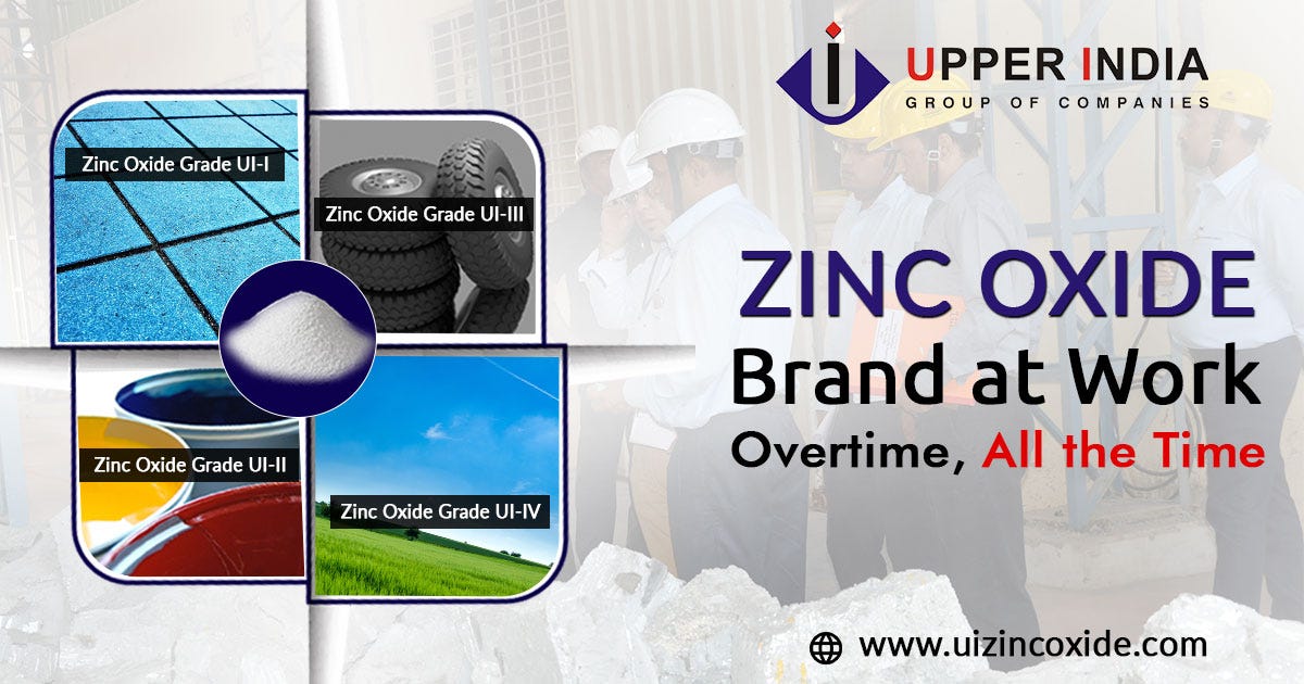 Zinc Oxide Brand at Work — Upper India | by Upper India | Medium