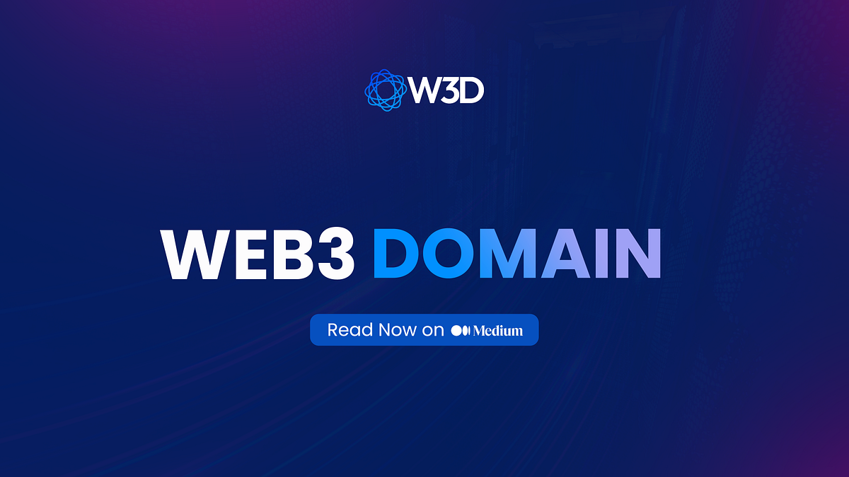 Web3 Domain. Web3, known as “the decentralized web”… | by Web3 Domains ...