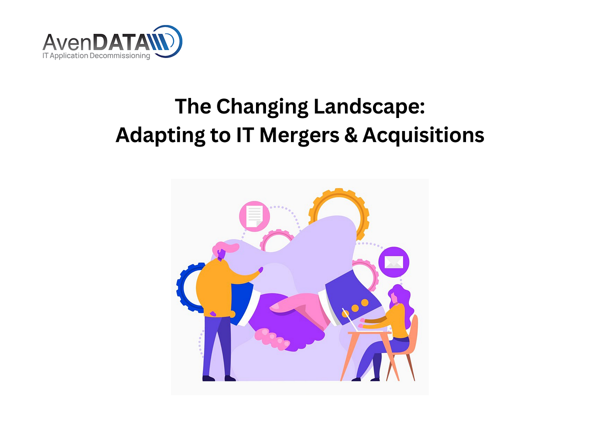 The Changing Landscape: Adapting to IT Mergers & Acquisitions | by ...