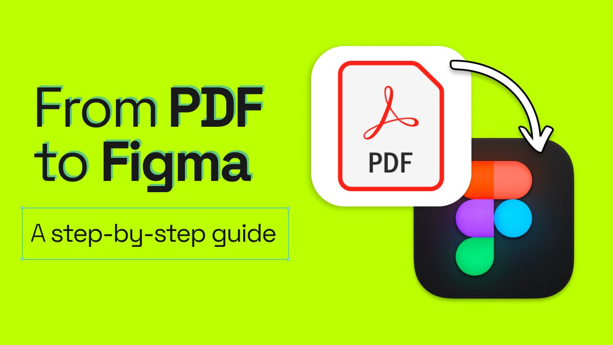 From PDF to Figma; a step-by-step guide | by anything.to.design | Medium