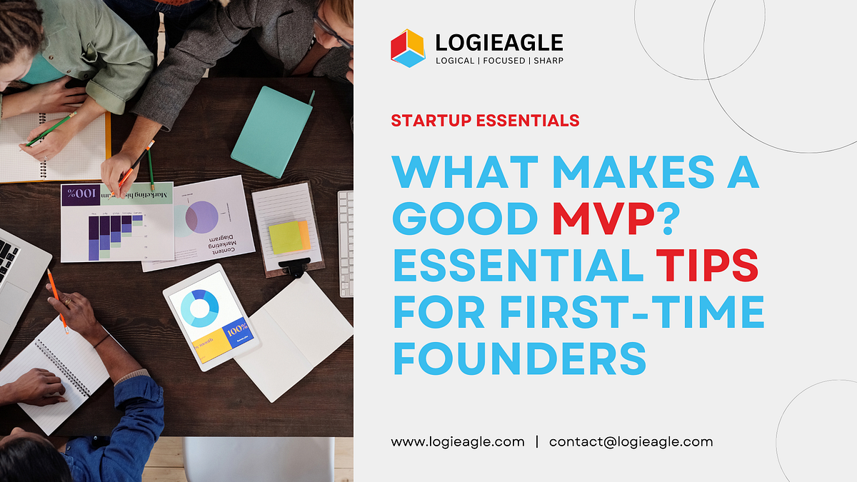 What Makes a Good MVP? Essential Tips for First-Time Founders | by ...