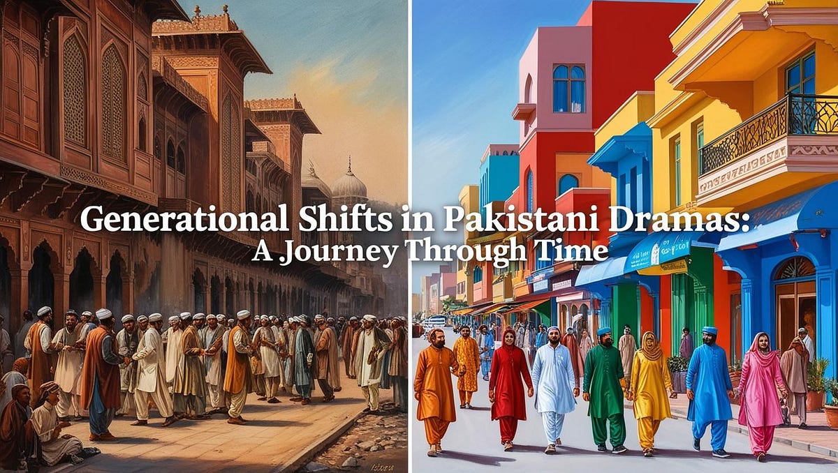 What Pakistani Dramas Taught Me About Generational Shifts: A Critical ...