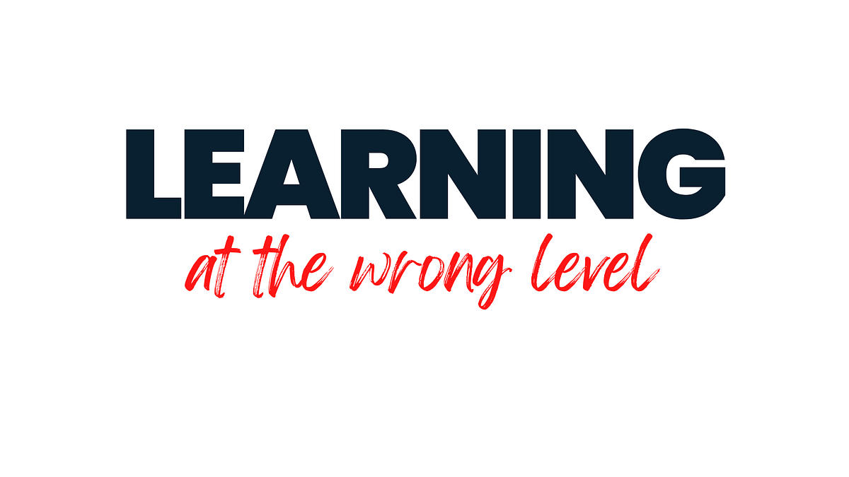 Why Most Students Are Learning English at the Wrong Level | by Bryce ...