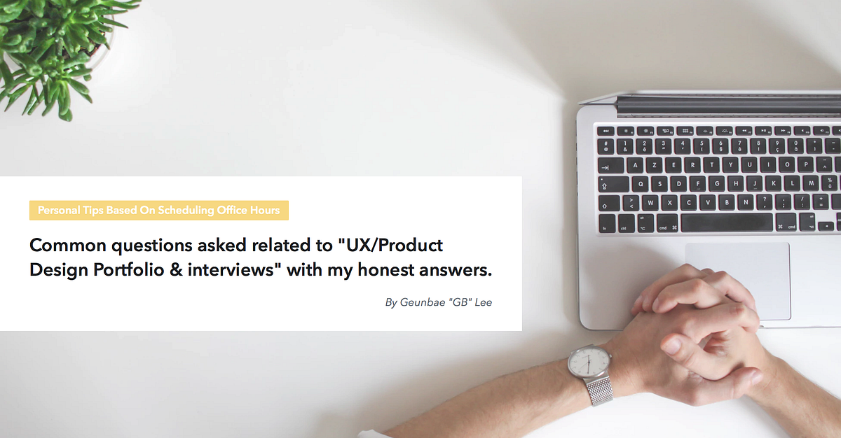 Common questions related to “UX/product design portfolio & interviews ...