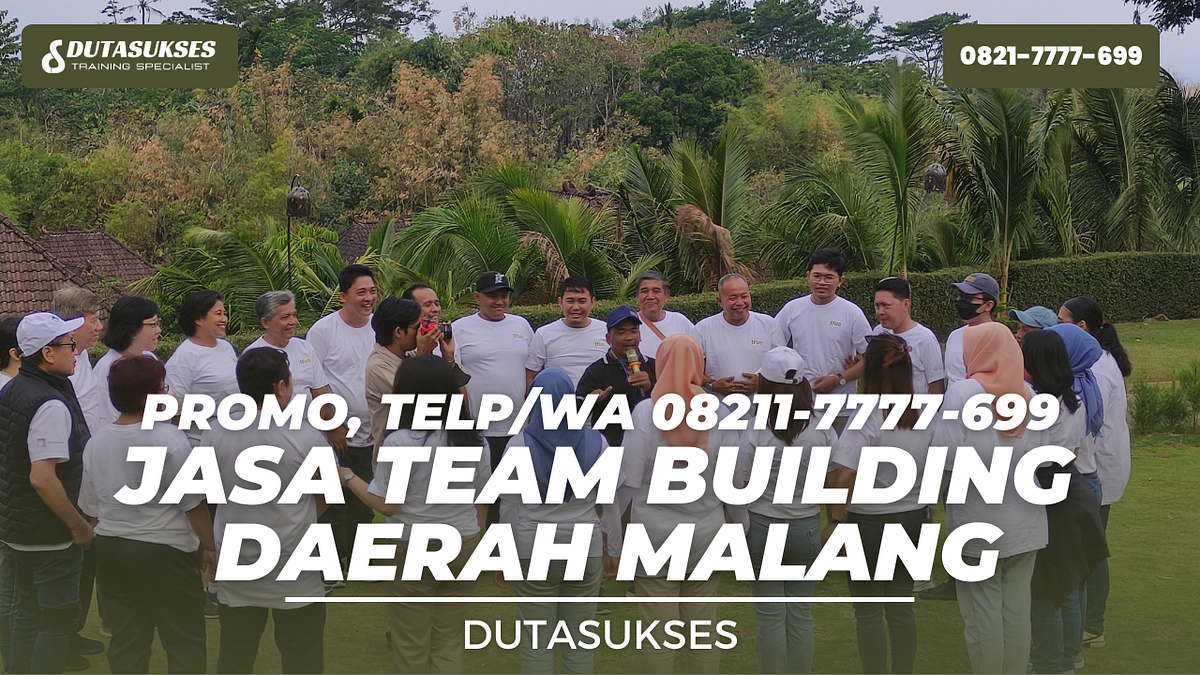 PROMO, Telp/WA 08211–7777–699 Dutasukses jasa team building daerah ...