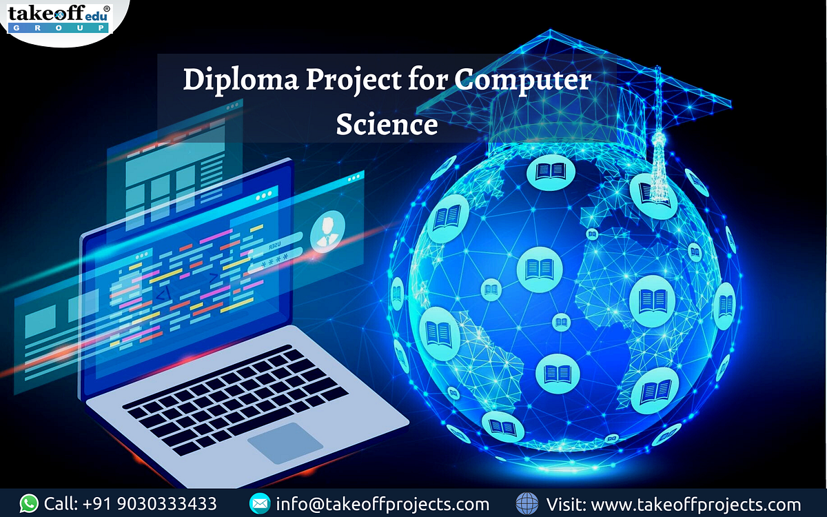 Diploma Projects for Computer Science | by sree takeoff | Medium