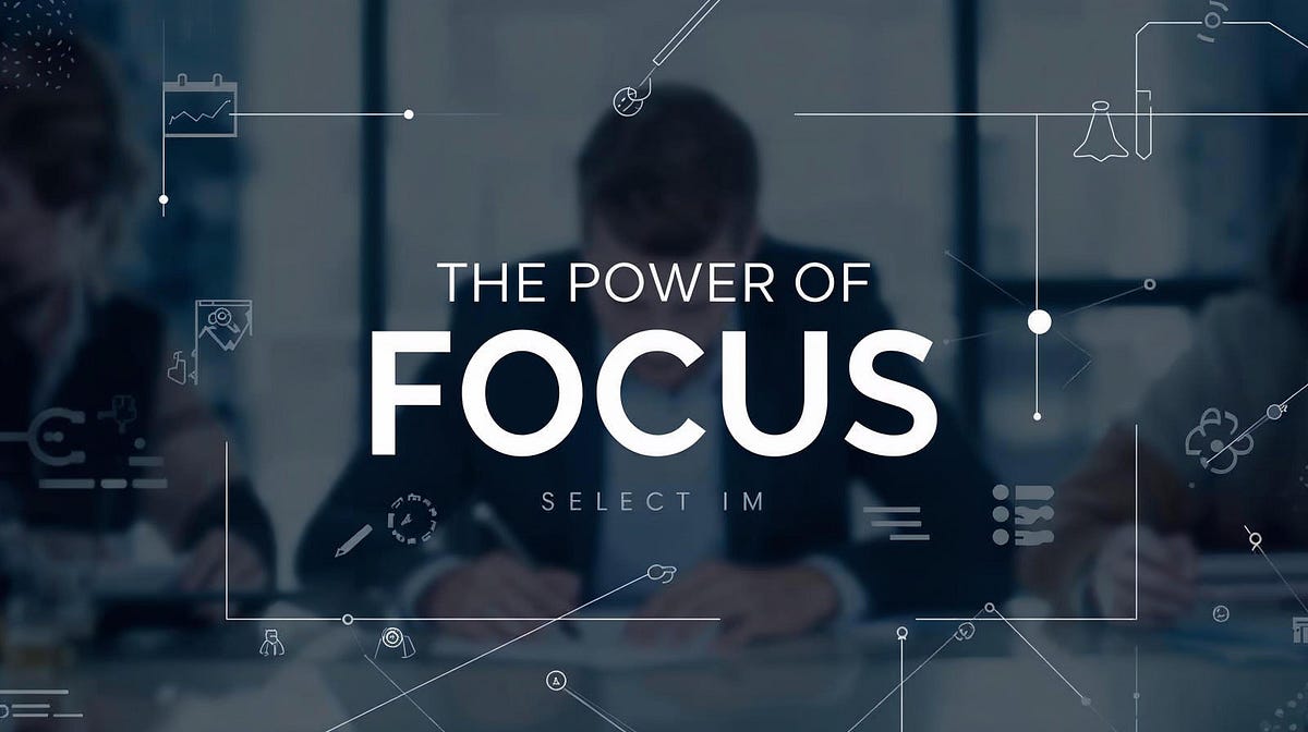 The Power of Focus: Why Mastery Demands a Single Path | by ThinkChain ...