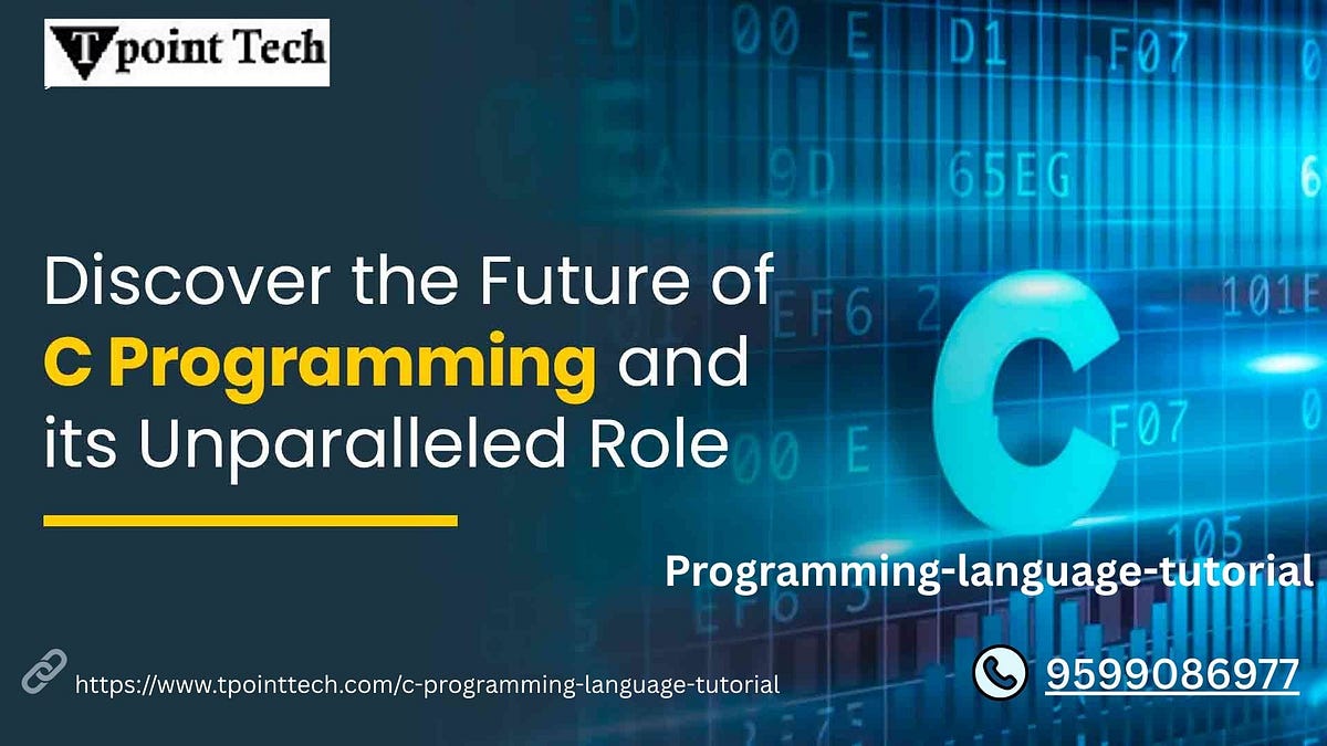 Unlocking the Power of C: A Complete Programming Language Tutorial | by Surajkumar | Jun, 2025 ...
