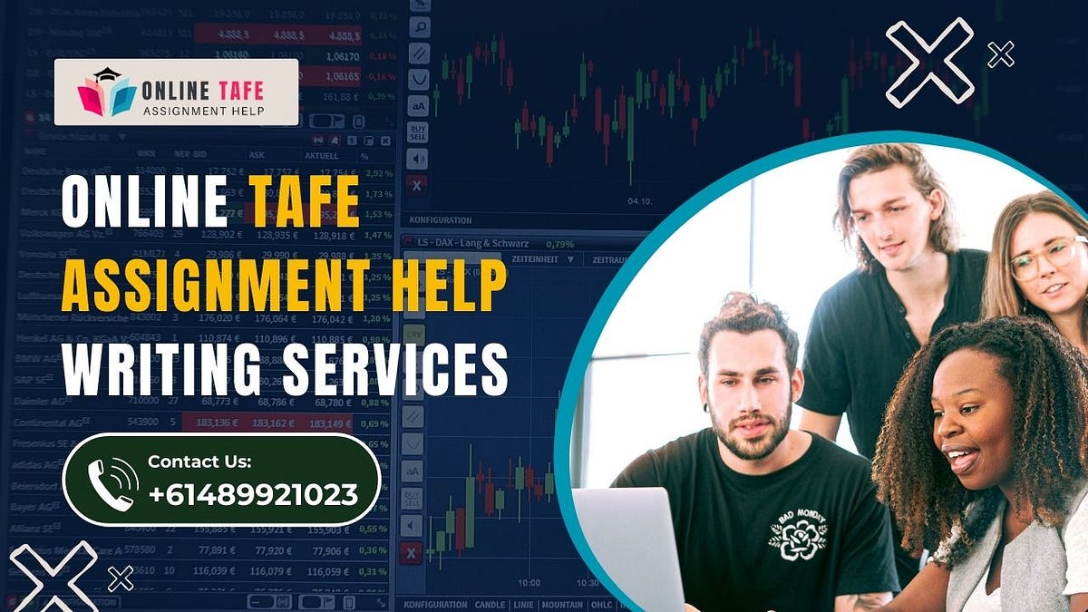 Online TAFE Assignment Help Writing Services | by Daisy Jones | Jun ...