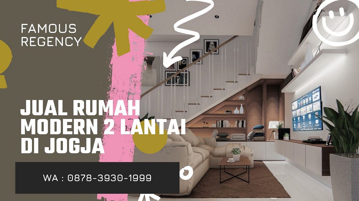 LETAK STRATEGIS, Hubungi 0878–3930–1999, Rumah Minimalis 2 Lantai ...