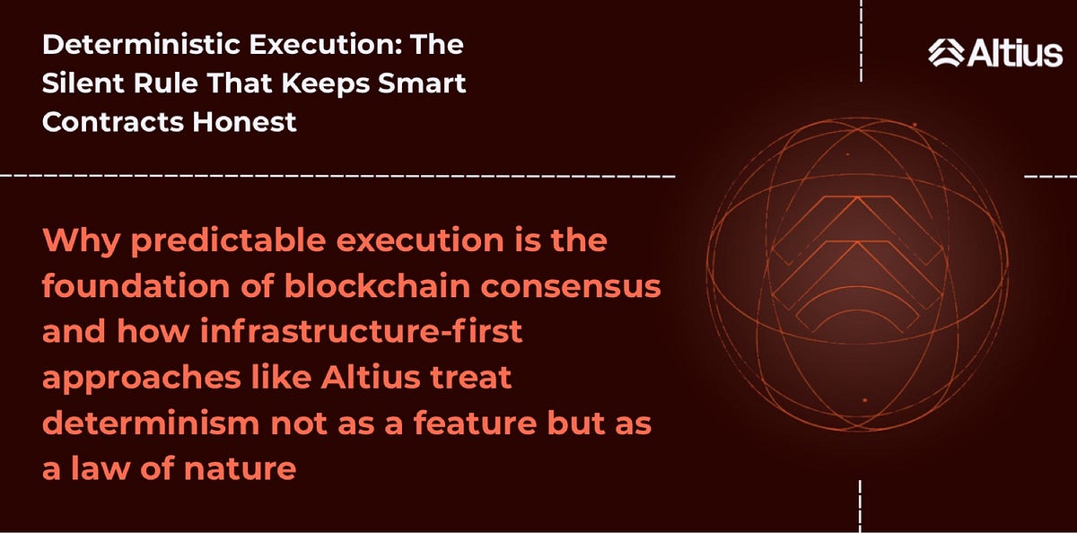 Deterministic Execution: The Hidden Contract Between Code, Consensus ...