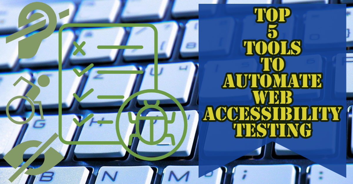 Top 5 tools to automate Web Accessibility Testing | by Appzlogic | Medium