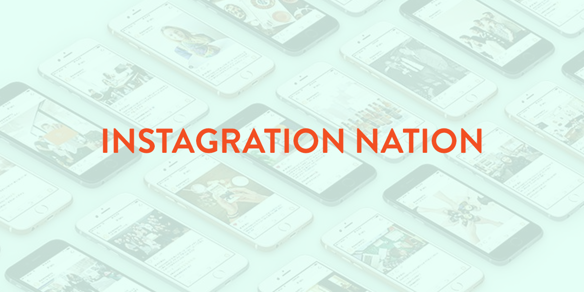 Instagration Nation. How brands are leveraging Instagram to… | by Day ...