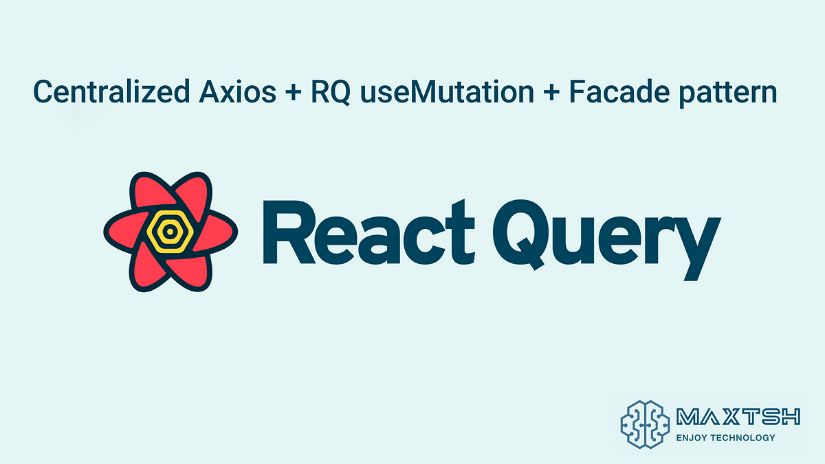 How To Create A Centralized Custom Axios Api Handler With React Query Usemutation Hook Using The
